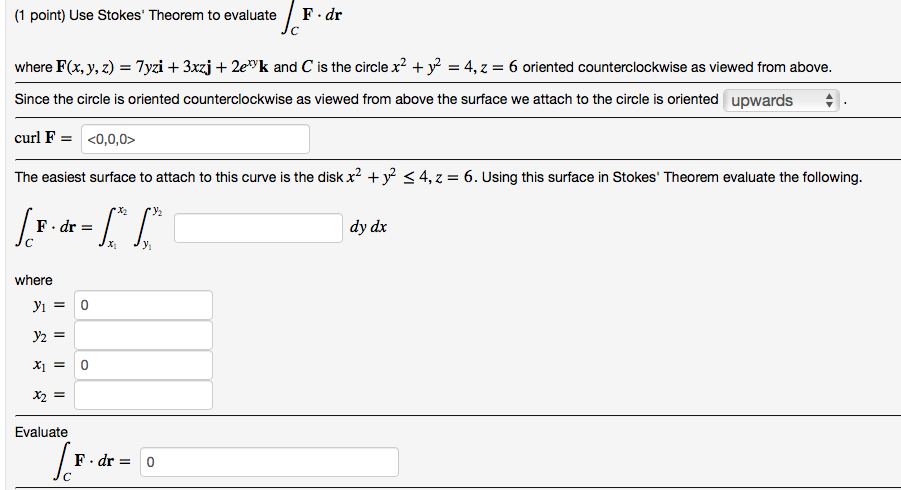 Solved 1 point) Use Stokes' Theorem to evaluate / F dr where | Chegg.com
