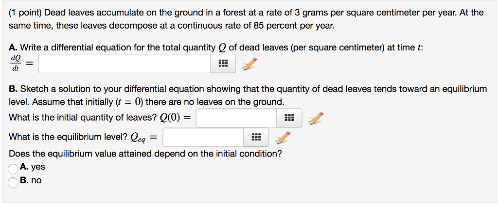 Solved Dead leaves accumulate on the ground in a forest at a | Chegg.com
