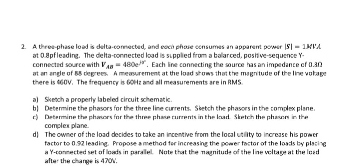 Solved A three-phase load is delta-connected, and each phase | Chegg.com
