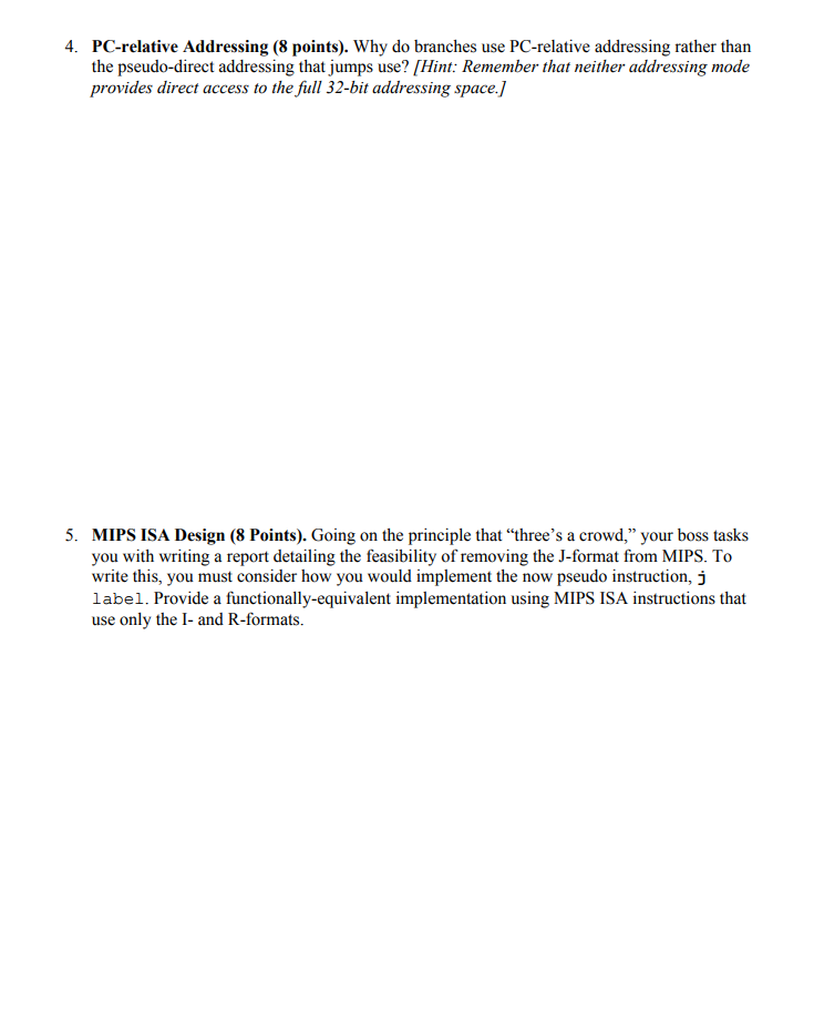 PC-relative Addressing (8 points). Why do branches | Chegg.com