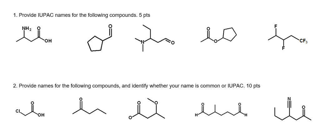 Solved 1. Provide IUPAC names for the following compounds. 5 | Chegg.com