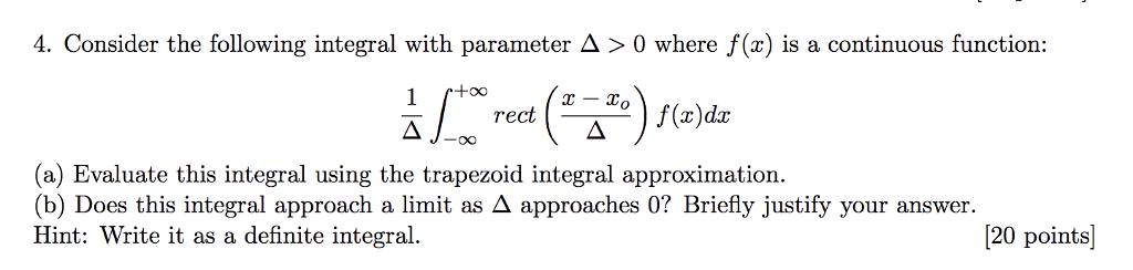 Solved 4. Consider the following integral with parameter Δ > | Chegg.com
