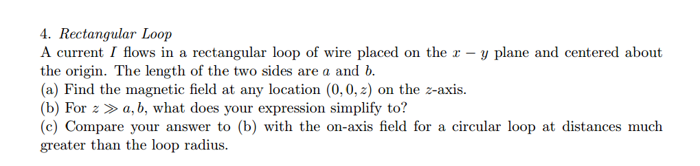 Solved A current I flows in a rectangular loop of wire | Chegg.com