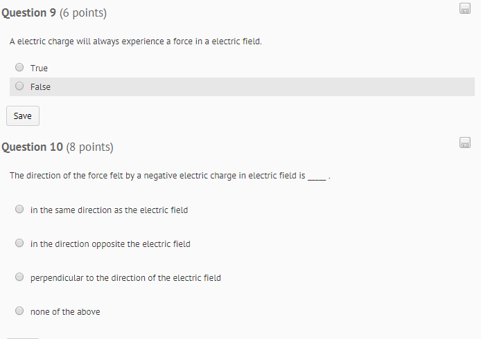 Solved Question 9 (6 points) A electric charge will always | Chegg.com