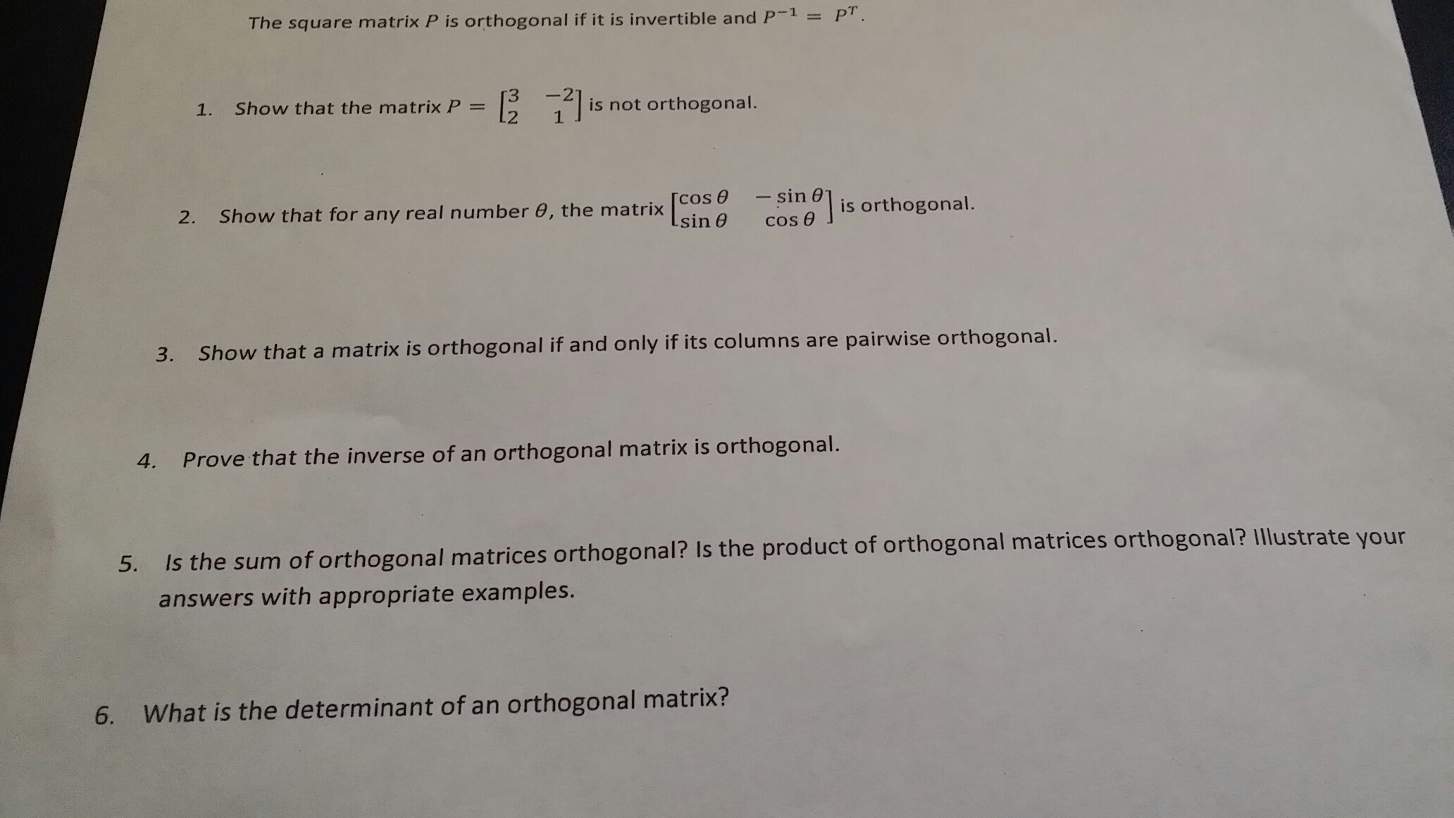 Solved The Square Matrix P Is Orthogonal If It Is Invertible