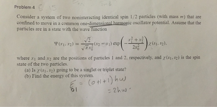 Solved Consider a system of two noninteracting identical | Chegg.com