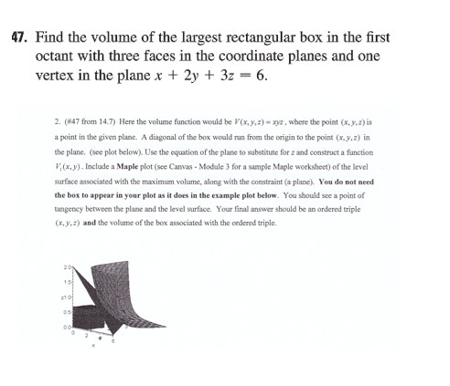 Solved 47. Find the volume of the largest rectangular box in | Chegg.com