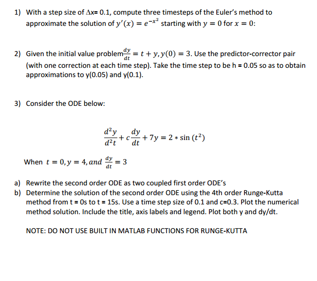 Solved With a step size of delta x = 0.1, compute three time | Chegg.com