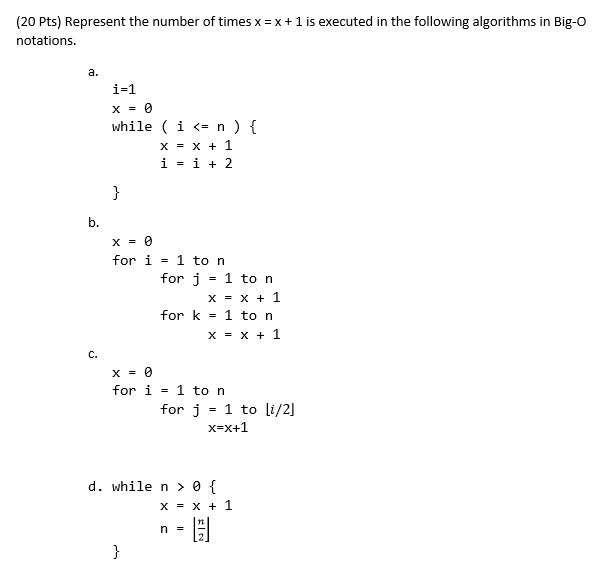 Solved (20 pts) Represent the number of times x = x + 1 is | Chegg.com Solved (20 pts) Represent the number of times x = x + 1 is | Chegg.com