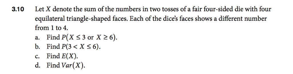 Solved Let X denote the sum of the numbers in two tosses of | Chegg.com