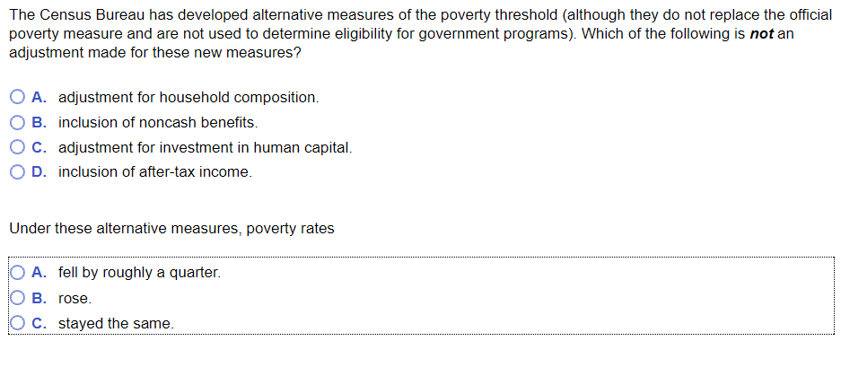 Solved The Census Bureau has developed alternative measures | Chegg.com