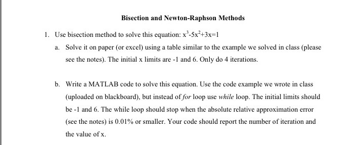Solved Bisection and Newton-Raphson Methods Use bisection | Chegg.com