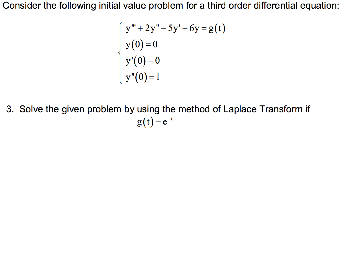 Solved Consider the following initial value problem for a | Chegg.com