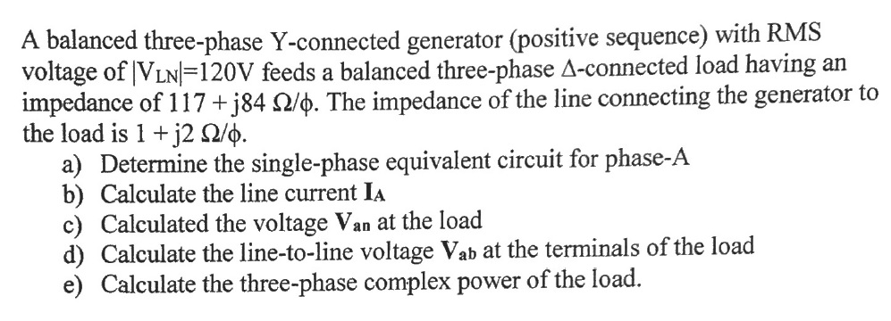 Solved A balanced three-phase Y-connected generator | Chegg.com