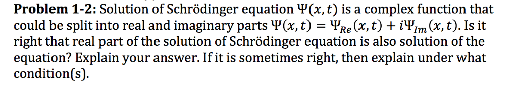 Solved Solution Of Schrodinger Equation Phi X T Is A