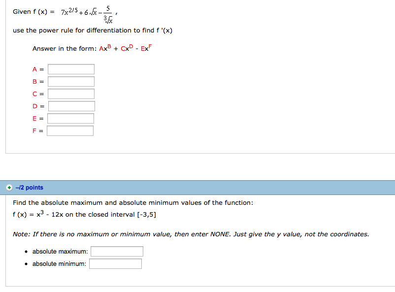 Solved Given f(x) = 7x^2/5 + 6 root x - 5/cube root x, use | Chegg.com