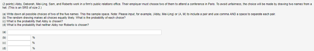 Solved 2 points) Abby, Deborah, Mei-Ling, Sam, and Roberto | Chegg.com