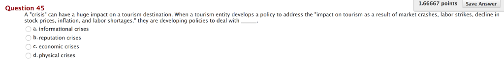 Solved 1.66667 points Save Answer Question 45 A "crisis" can | Chegg.com