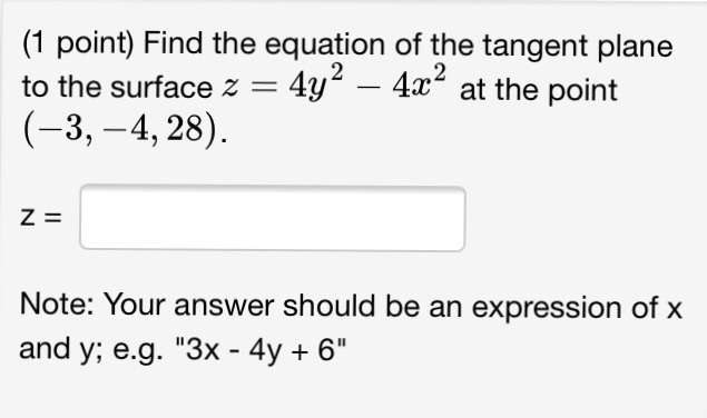 Solved Find the equation of the tangent plane to the surface | Chegg.com
