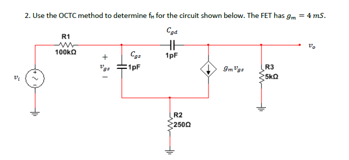 Solved 2. Use the OCTC method to determine f for the circuit | Chegg.com
