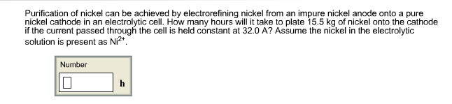 Solved Purification of nickel can be achieved by | Chegg.com