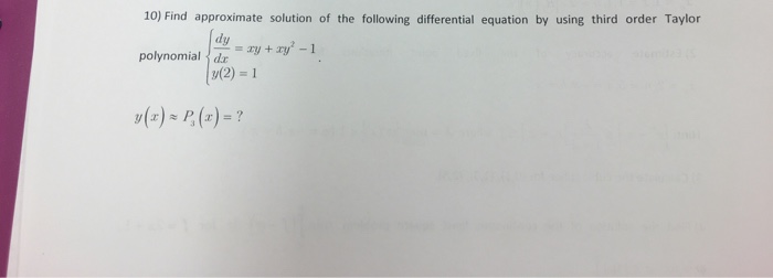 Solved Find approximate solution of the following | Chegg.com