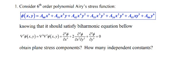 Solved 1. Consider 6th order polynomial Airy's stress | Chegg.com