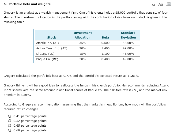 Solved 6. Portfolio beta and weights Aa Aa Gregory is an | Chegg.com
