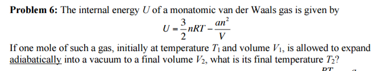 Solved The internal energy U of a monatomic van der Waals | Chegg.com