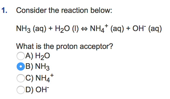 Solved 1. Consider the reaction below NH3 (aq)+ H2O)NH4 (aq) | Chegg.com