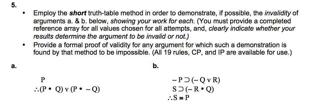 Solved 5. .Employ the short truth-table method in order to | Chegg.com