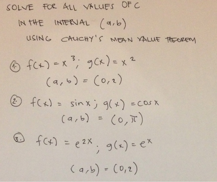 Solved Solve for all the values of C in the interval (a,b) | Chegg.com