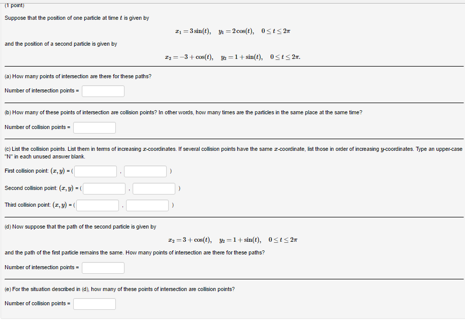 Solved Suppose that the position of one particle at time t | Chegg.com