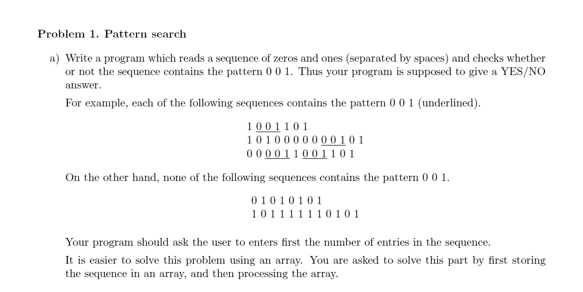 Solved Write A Program Which Reads A Sequence Of Zeros And