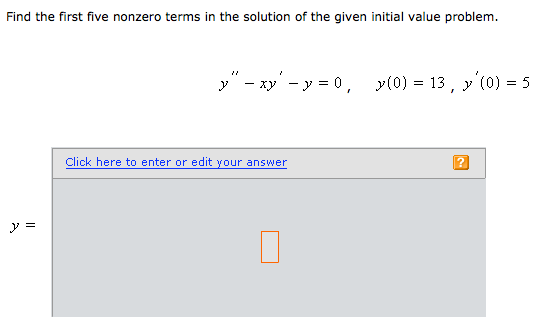 Solved Find the first five nonzero terms in the solution of | Chegg.com