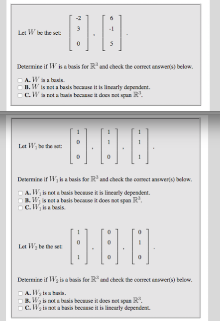 Solved Let W be the set: Determine if W is a basis for R3 | Chegg.com
