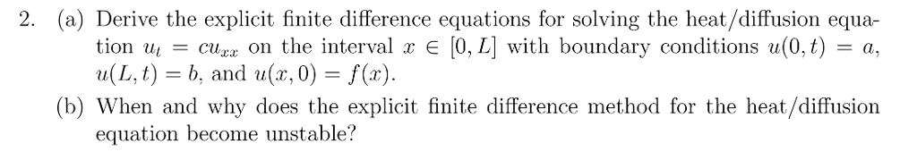 Solved 2 A Derive The Explicit Finite Difference