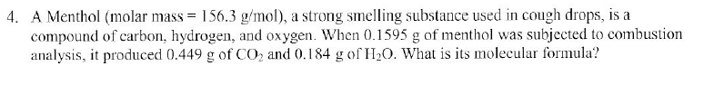 Solved A Menthol (molar mass = 156.3 g/mol), a strong | Chegg.com