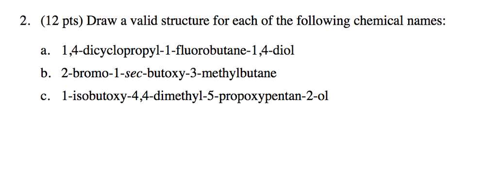 Solved Draw a valid structure for each of the following | Chegg.com