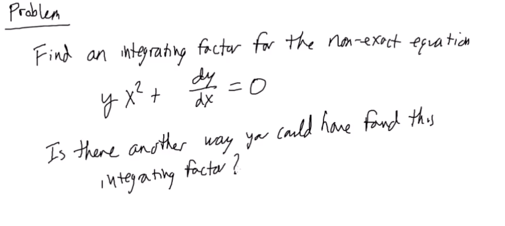 Solved Find an integrating factor for the non-exact equation | Chegg.com