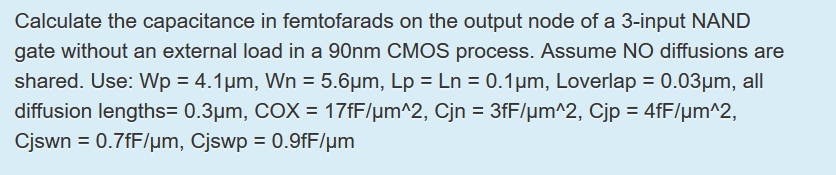 Solved Calculate the capacitance in femtofarads on the | Chegg.com