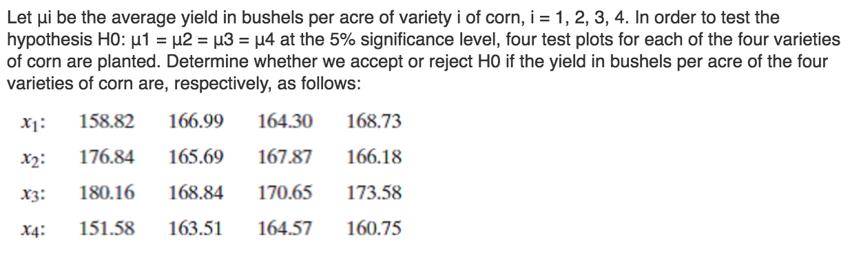Let mu i be the average yield in bushels per acre of | Chegg.com