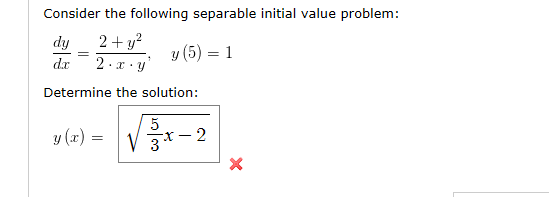 Solved Consider the following separable initial value | Chegg.com