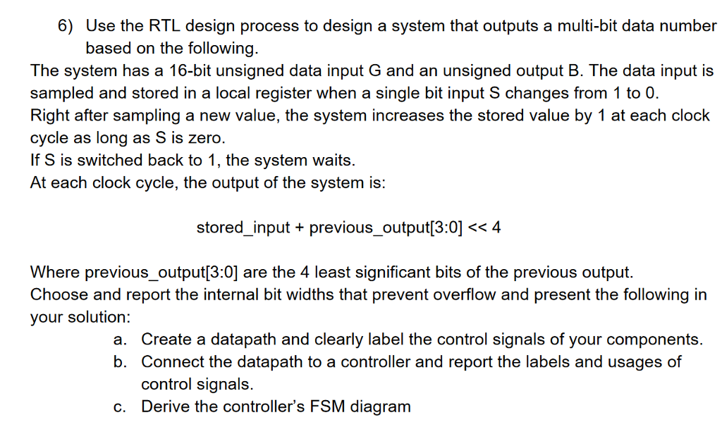Solved Use The RTL Design Process To Design A System That Chegg Solved Use The RTL Design Process To Design A System That Chegg
