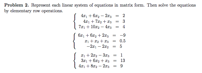 Solved Problem 2. Represent each linear system of equations | Chegg.com