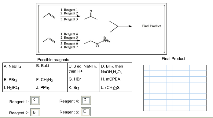 Solved 1. Reagent 1 2. Reagent 2 3. Reagent 3 1. Reagent 4 | Chegg.com