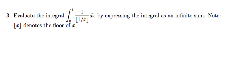 Solved 3. Evaluate the integral integrate 0 between 1 | Chegg.com