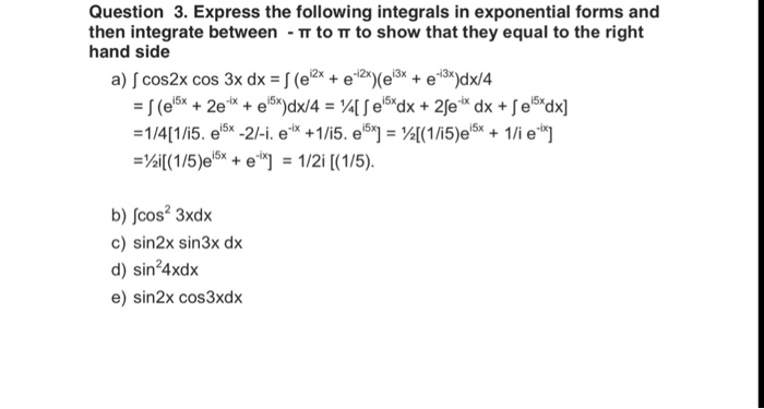 Solved Question 3. Express the following integrals in | Chegg.com