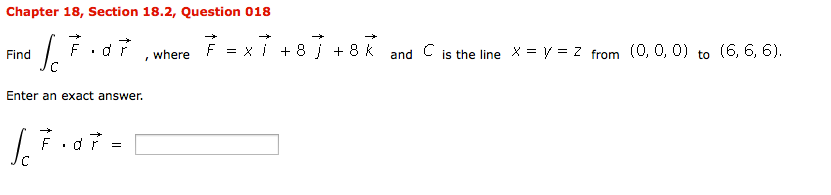 Solved Find integral_C F vector middot dr vector when F | Chegg.com
