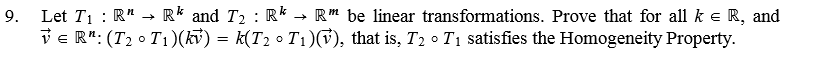 Solved 9. Let T1 R R* and T2 : Rk Rm be linear | Chegg.com